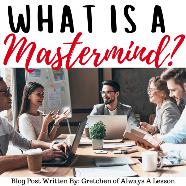 What is a Mastermind? - Always A Lesson