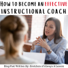 How to Become an Effective Instructional Coach - Always A Lesson