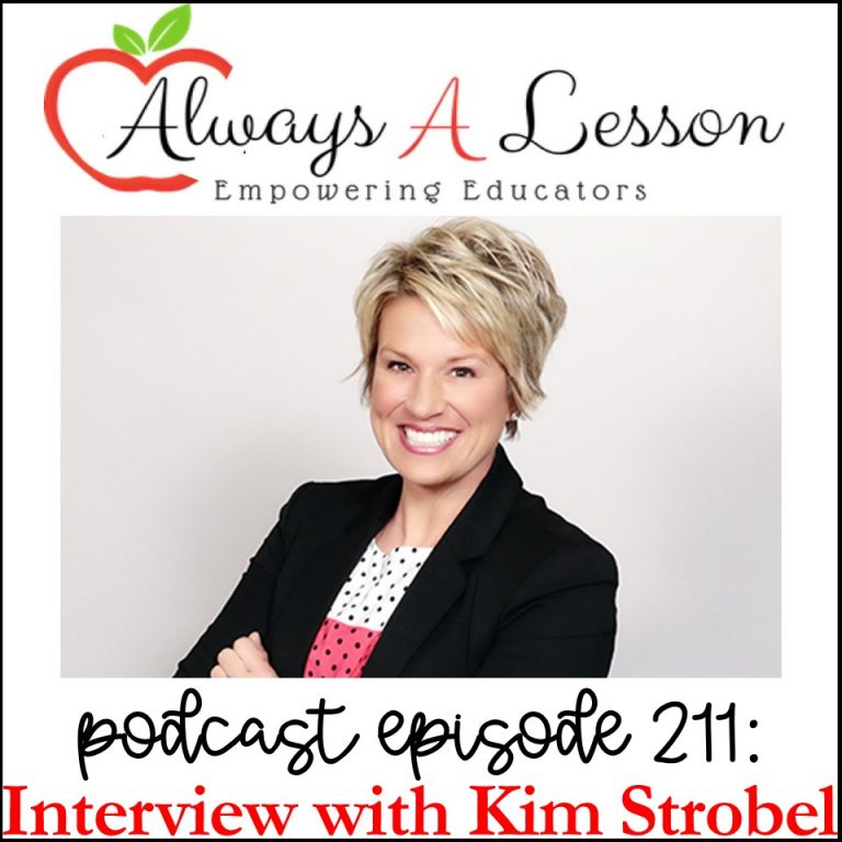 211: Making a Difference with Kim Strobel - Always A Lesson
