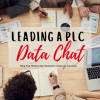 Leading a PLC Data Chat - Always A Lesson