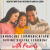 Enhancing Communication during Digital Learning with Parents - Always A ...