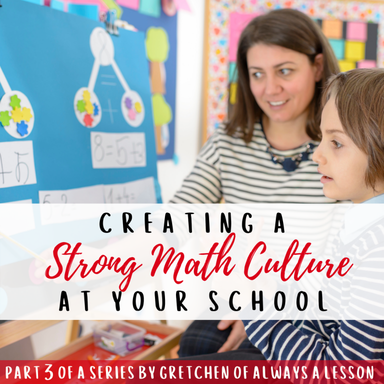 Creating a Strong Math Culture at your School [Part Three] - Always A ...