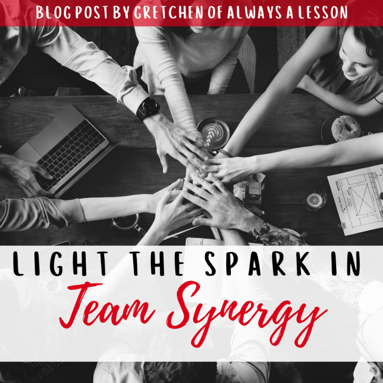 Light the Spark in Team Synergy - Always A Lesson