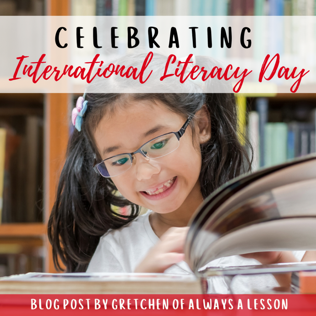 Celebrating International Literacy Day - Always A Lesson