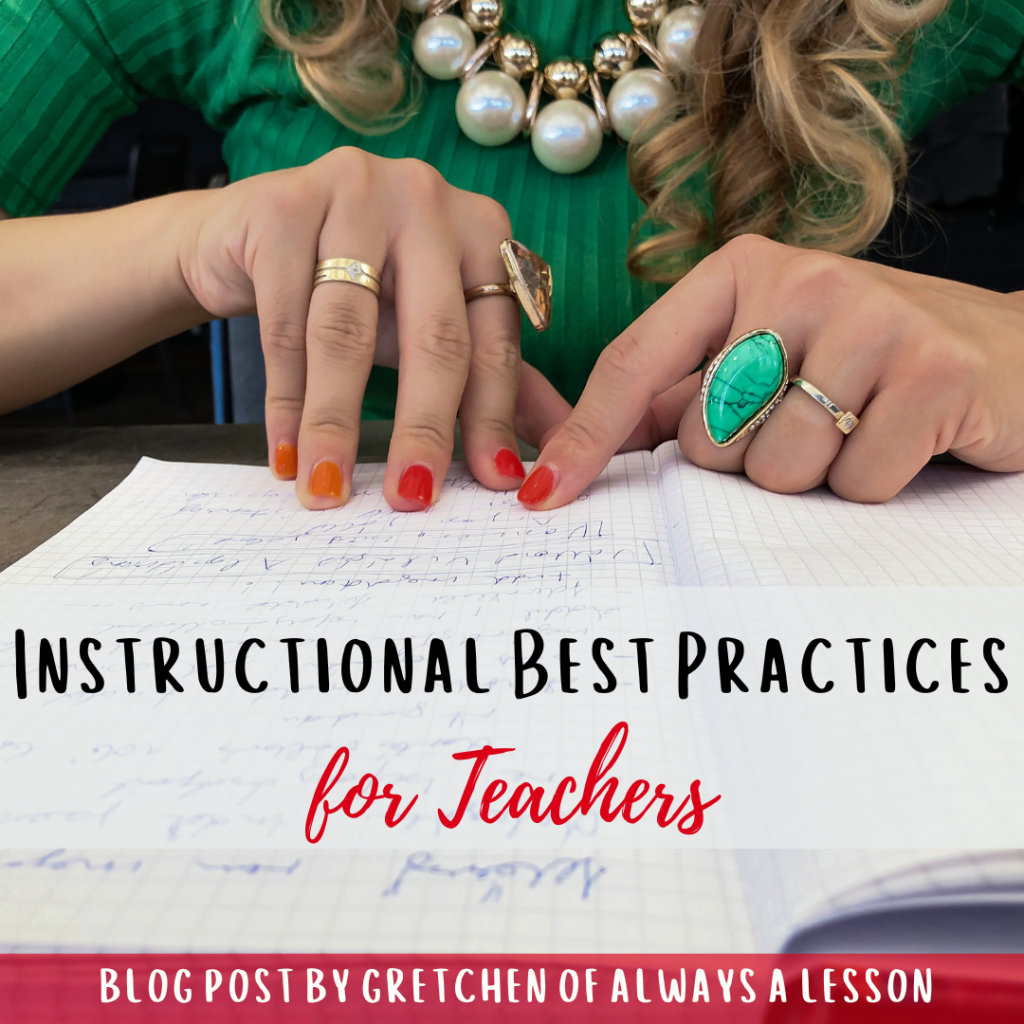 Instructional Best Practices for Teachers - Always A Lesson Instructional Best Practices for Teachers - Always A Lesson