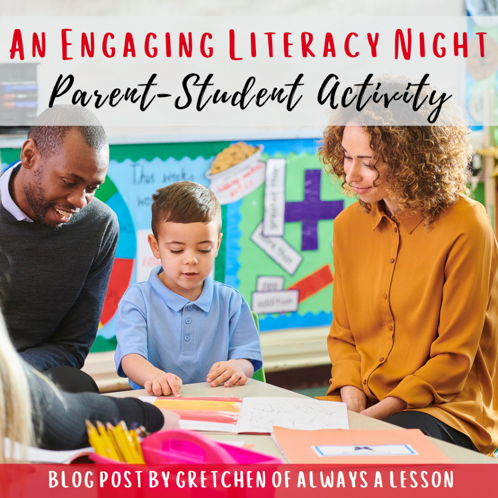 An Engaging Literacy Night Parent-Student Activity - Always A Lesson