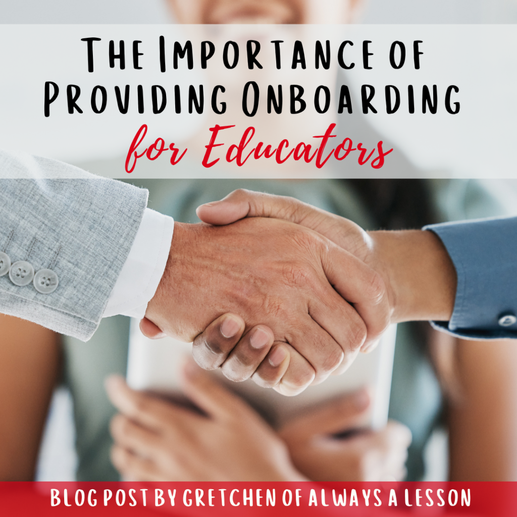 The Importance of Providing Onboarding for Educators - Always A Lesson
