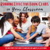 Running Effective Book Clubs in Your Classroom - Always A Lesson