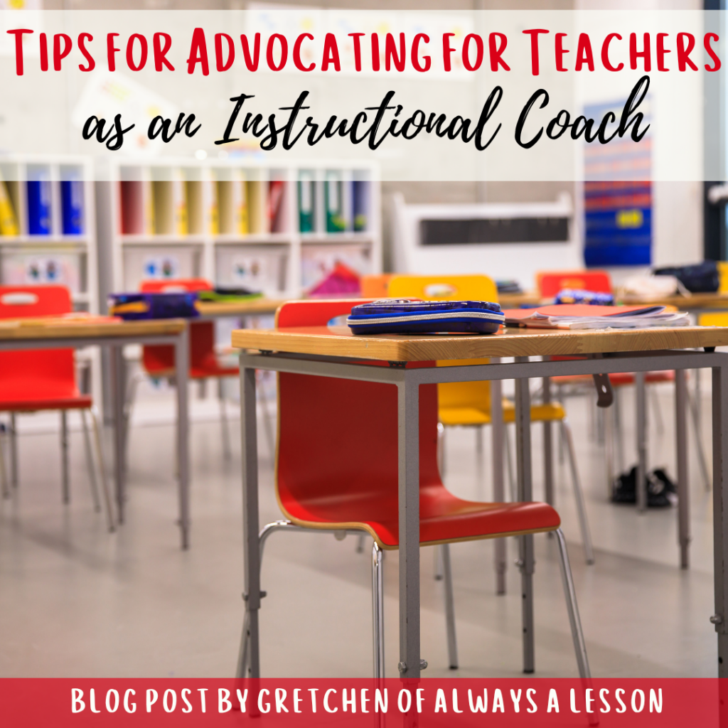 Tips for Advocating for Teachers as an Instructional Coach - Always A ...