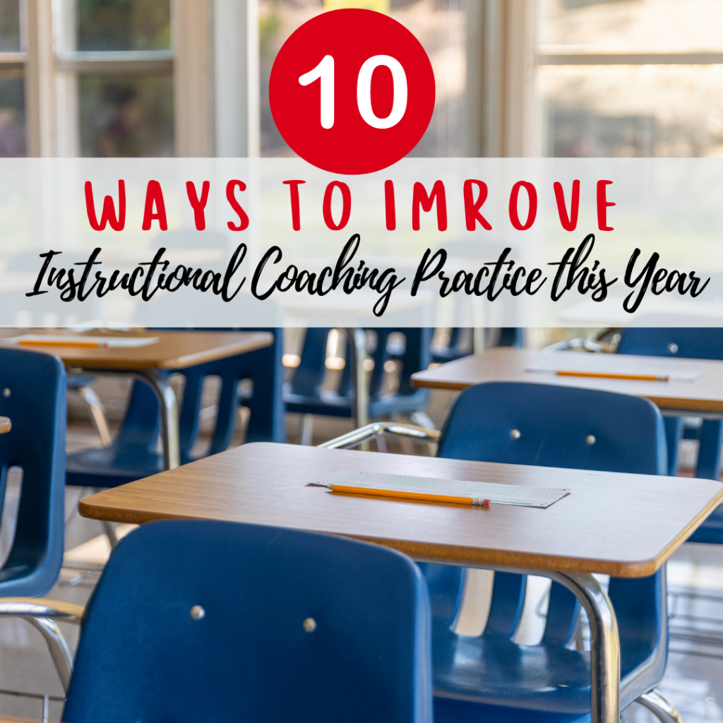 10 Ways to Improve Instructional Coaching Practice this Year - Always A ...