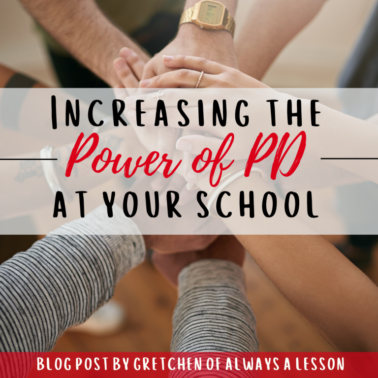 Increasing the Power of PD at your School - Always A Lesson