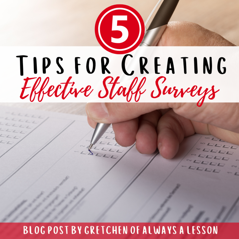5 Tips for Creating Effective Staff Surveys - Always A Lesson